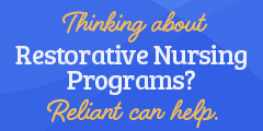 Restorative Nursing Program | Reliant Rehabilitation