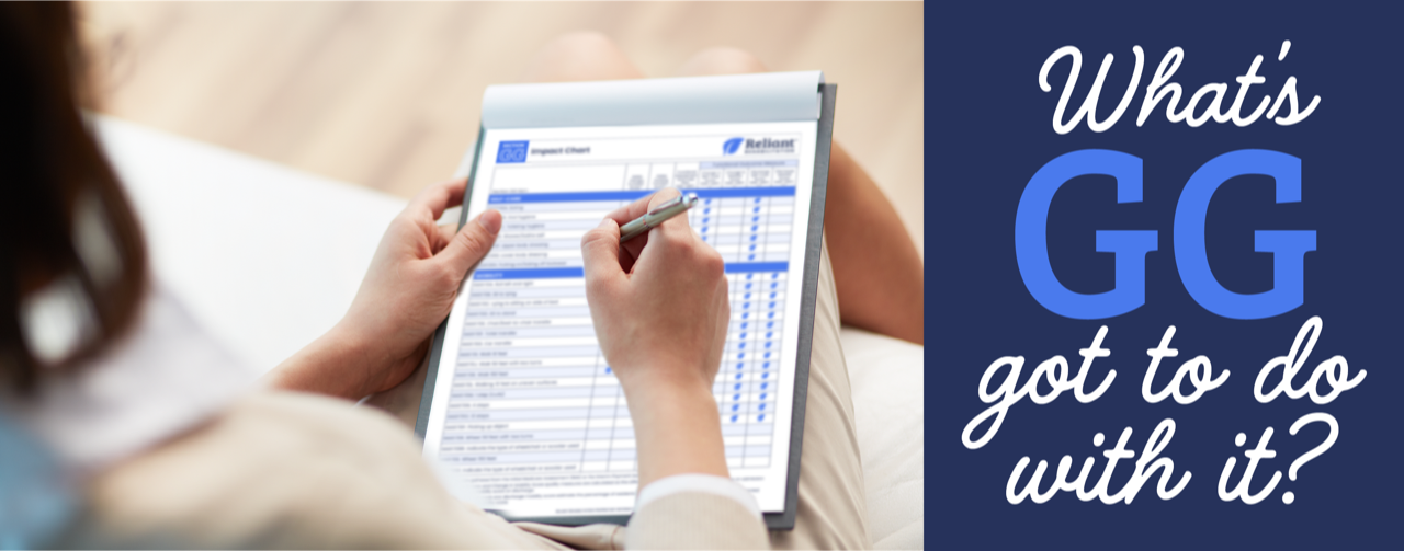 What’s GG Got to Do With It? | Reliant Rehabilitation